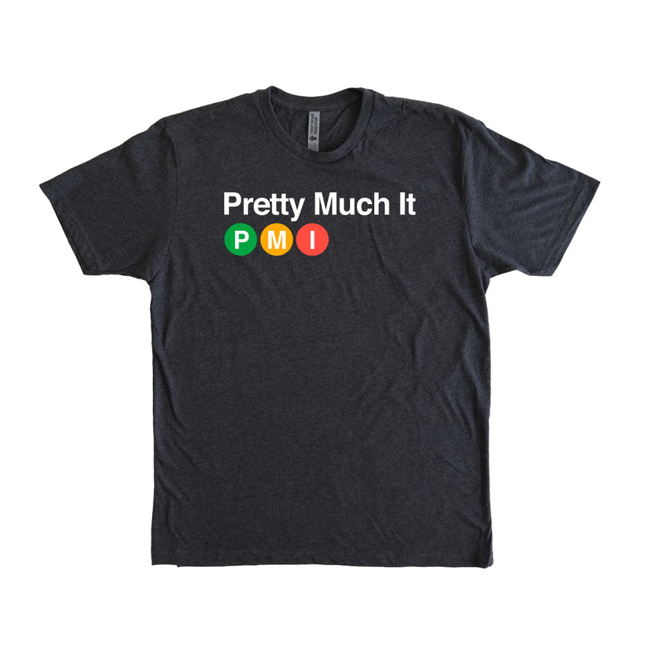 PRETTY MUCH IT – Pretty Much It